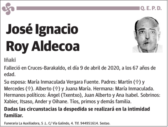 José Ignacio Roy Aldecoa Iñaki | Esquela Necrológica | El Correo