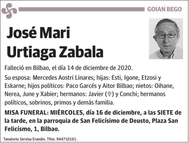 José Mari Urtiaga Zabala | Esquela Necrológica | El Correo