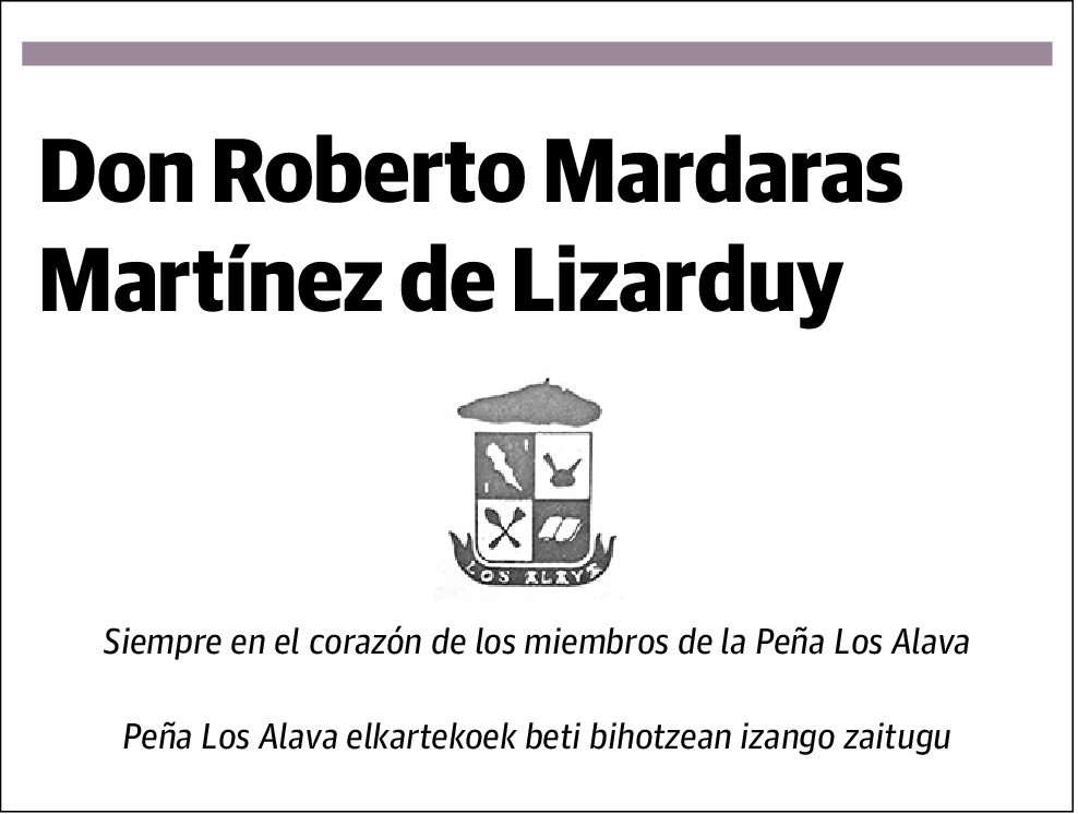 Roberto Mardaras Martinez de Lizarduy | Esquela | El Correo