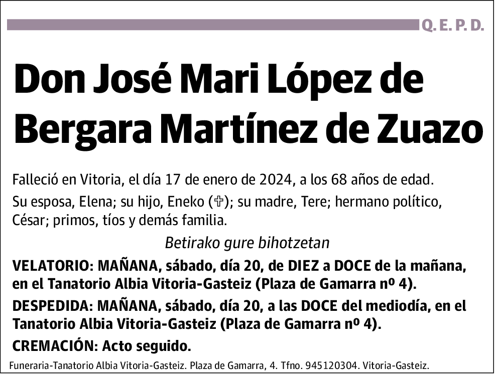 José Mari López de Bergara Martínez de Zuazo | Esquela | El Correo